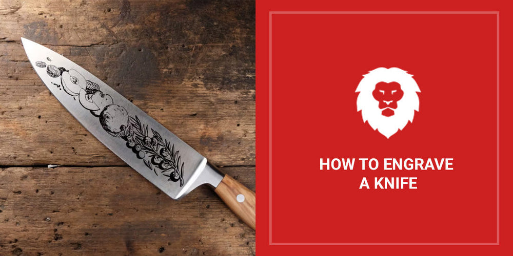 How To Engrave A Knife | Full Step-By-Step Guide