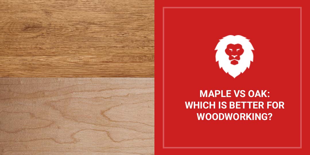 Maple Vs Oak Oak Vs Maple Wood Which Is Better For Furniture