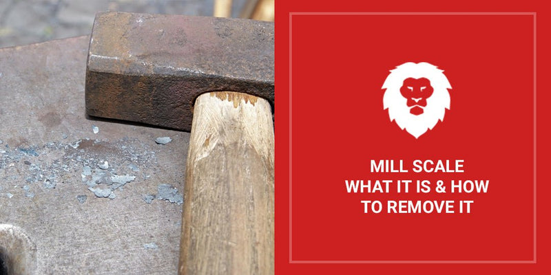 Mill Scale: What It Is & How To Remove It