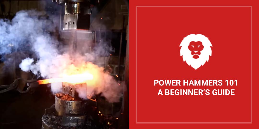 Power Hammers 101: A Beginner Guide To Power Hammers